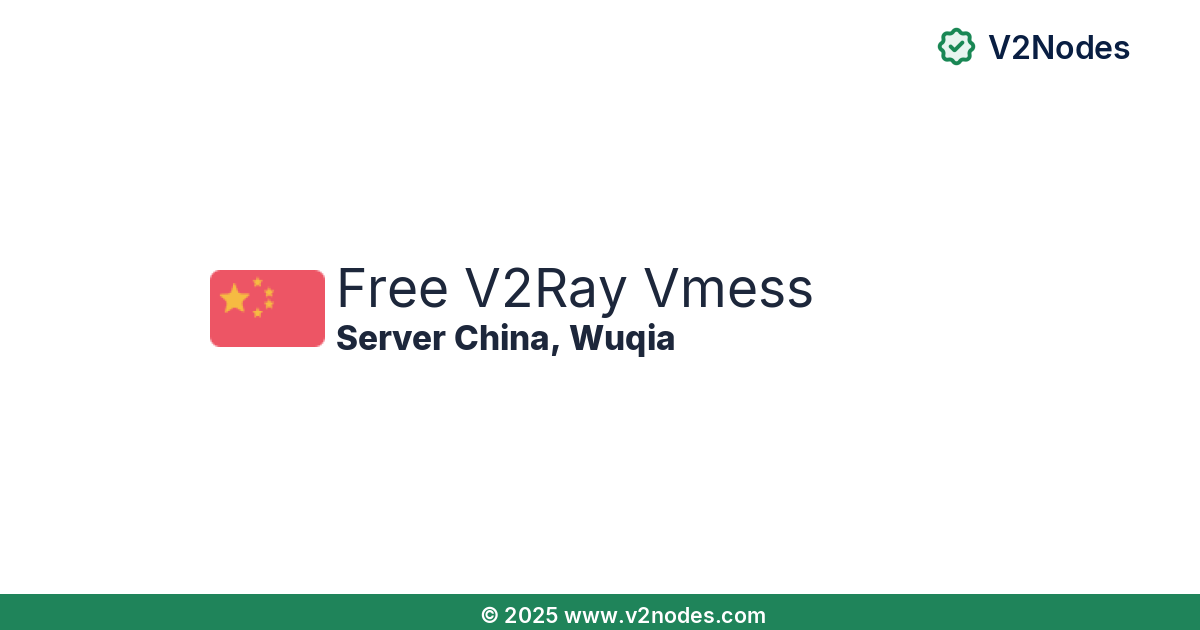 V2Nodes - V2Ray Vmess China #5434576