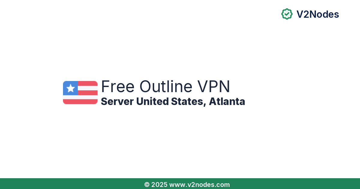 V2Nodes - Outline VPN United States #12008957