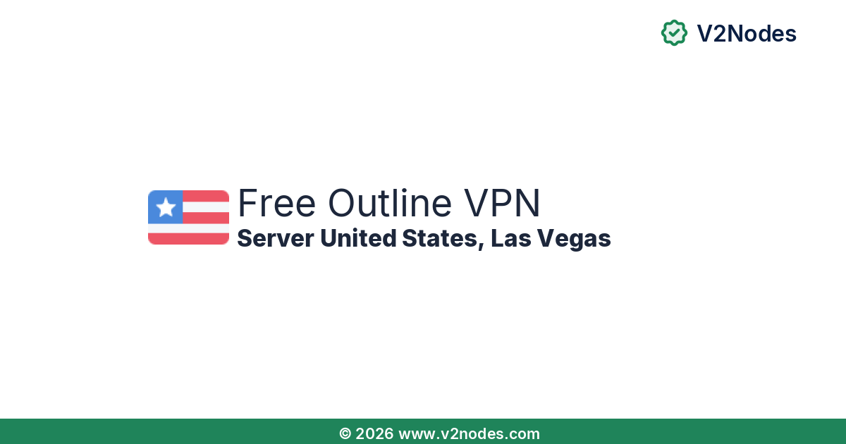 V2Nodes - Outline VPN United States #12010602