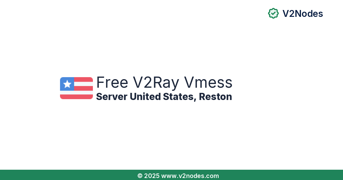 V2Nodes - V2Ray Vmess United States #9696725
